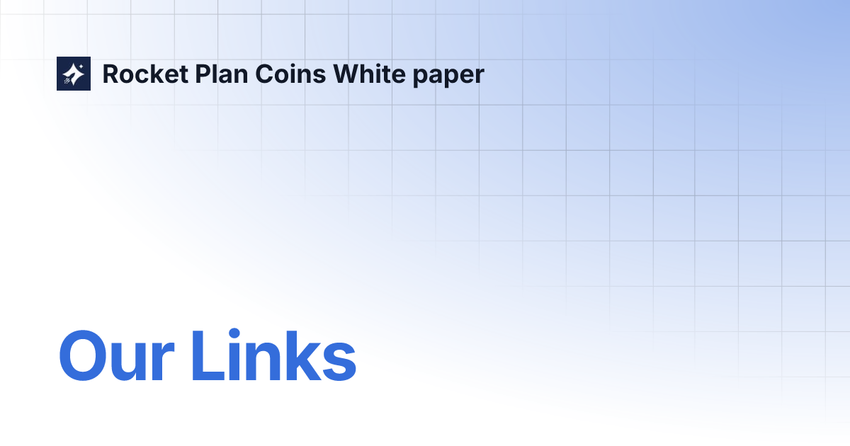 Our Links | Rocket Plan Coins White paper